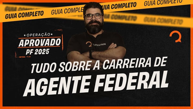 Operação Aprovado PF 2025: Tudo sobre a Carreira de Agente [Guia ...